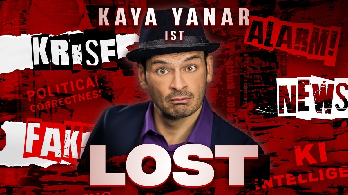 Kaya Yanar - LOST am 11.06.2026 in München - Rausgegangen München