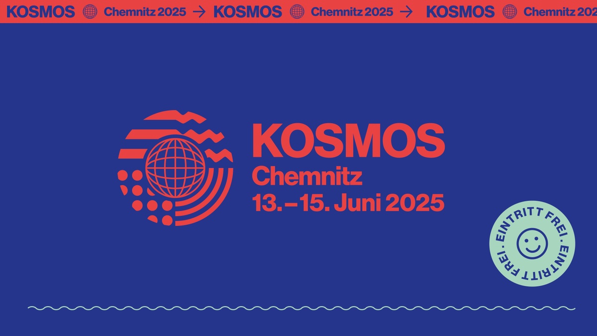 KOSMOS Chemnitz 2025 | Alle Events, Termine & Tickets - Rausgegangen