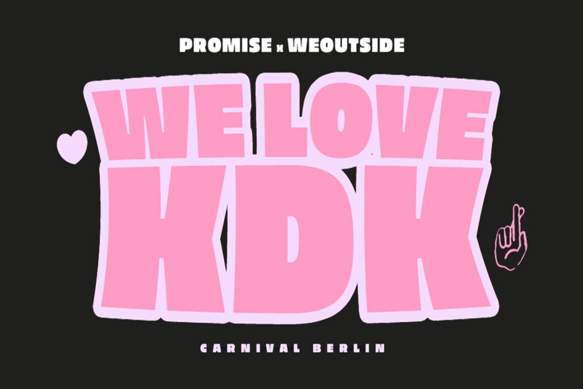 WE LOVE KDK - Promise x We Outside am 23.05.2026 in Berlin ...