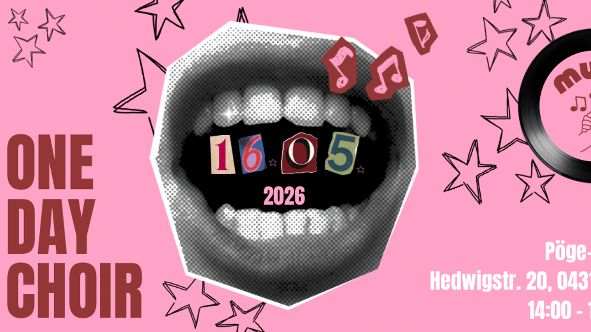 One Day Choir on 16.05.2026 in Leipzig - Rausgegangen - Rausgegangen ...