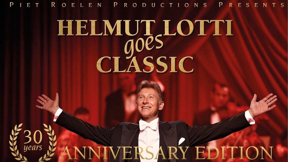 Helmut Lotti goes Classic - 30th Anniversary Edition am 28.01.2026 in ...