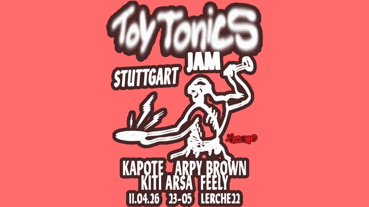 Toy Tonics Jam w/ Kapote, Arpy Brown, Kiti Arsa, Feely on 11.04.2026 in ...