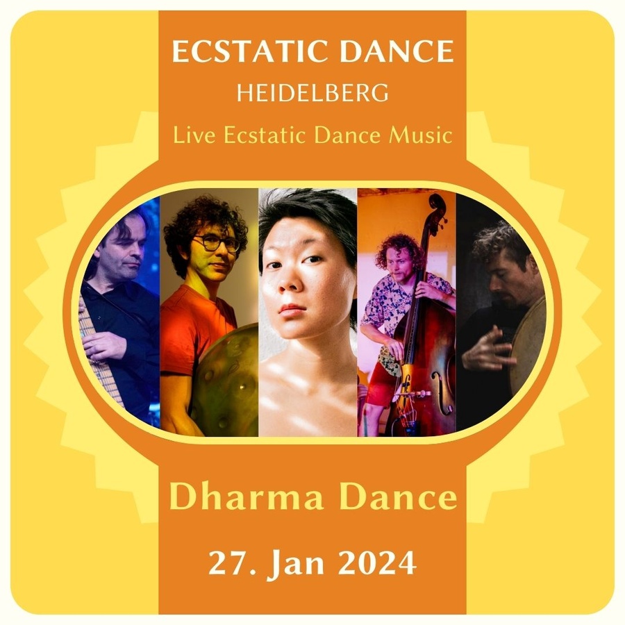 Ecstatic Dance Heidelberg - 27. Jan - "Dharma Dance" Live Band - Tickets kaufen