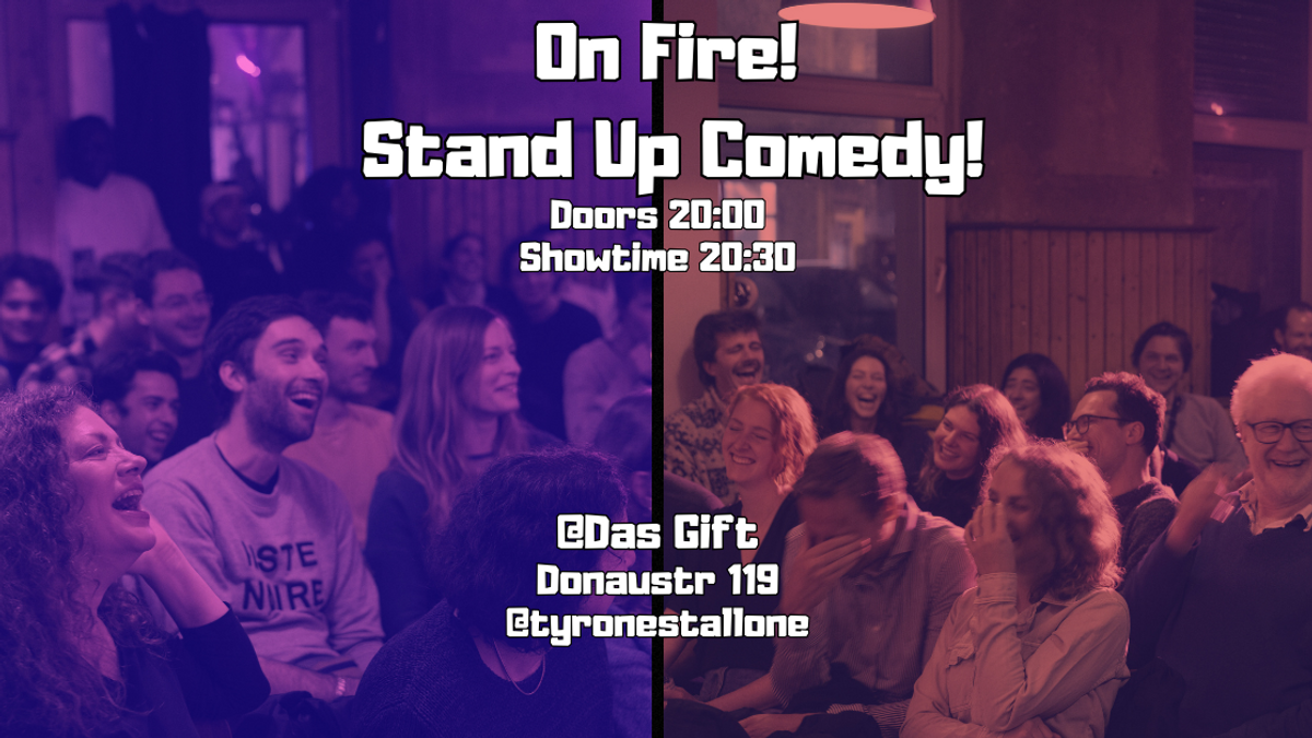 On Fire! Scorching Stand Up Comedy! on 07.02.2026 in Berlin ...