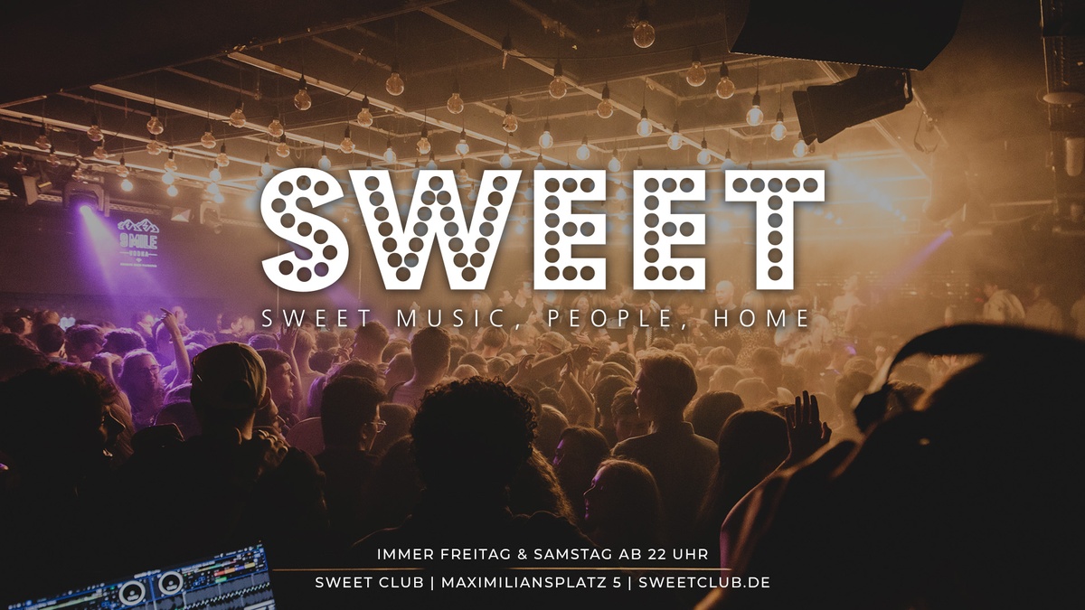 Sweet Club in München | Alle Events, Termine & Tickets - Rausgegangen