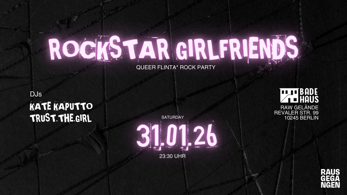 ROCKSTAR GIRLFRIENDS - FLINTA* Rock Party in Berlin on 31.01.2026 in ...