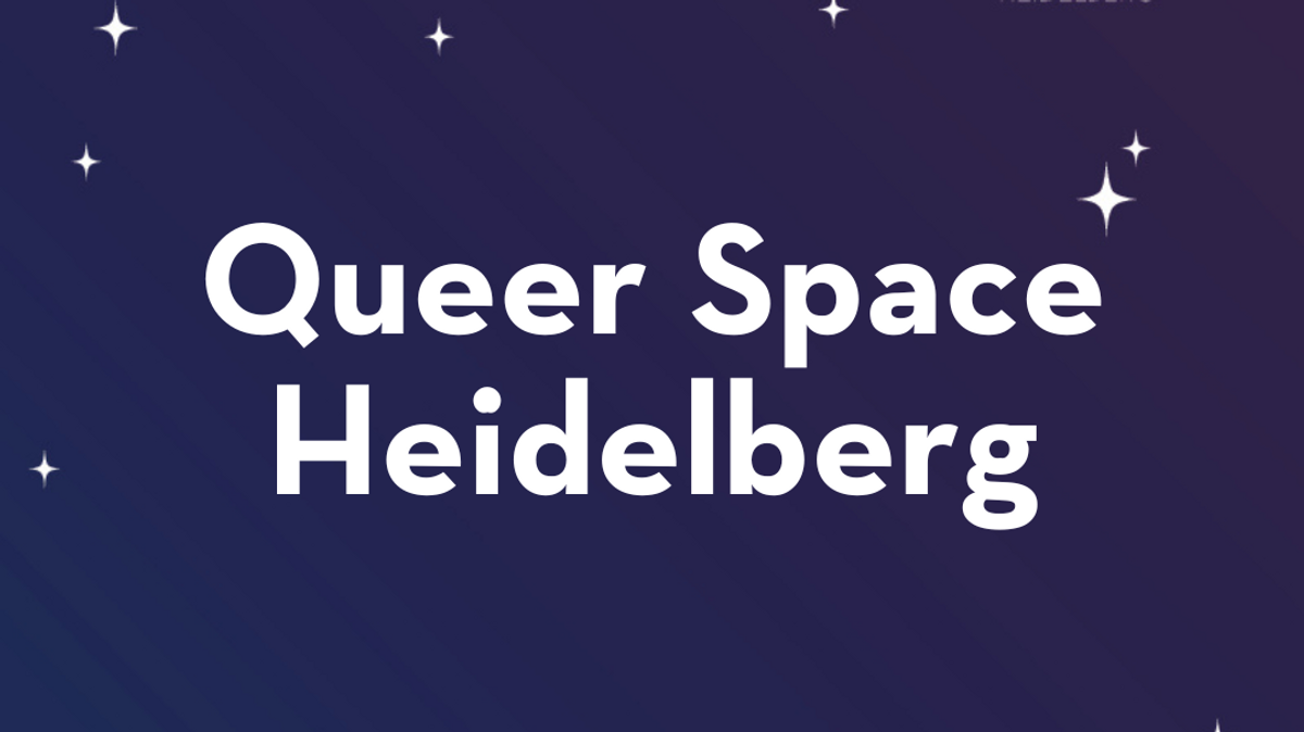 Queer Space Heidelberg in Heidelberg | Alle Events, Termine & Tickets - Rausgegangen
