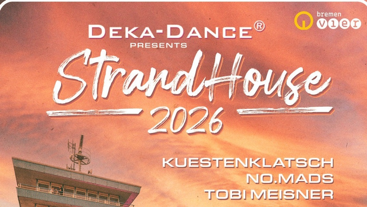 Deka-Dance StrandHouse am 24.05.2026 in Bremen - Rausgegangen Bremen