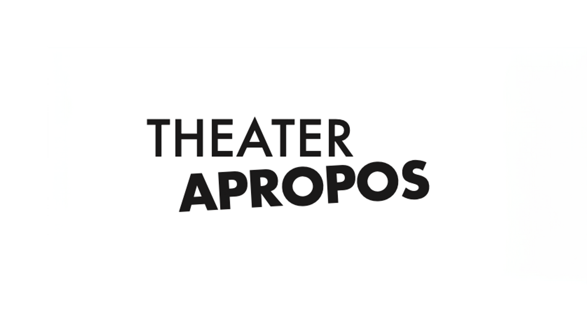 Theater Apropos - Rausgegangen München