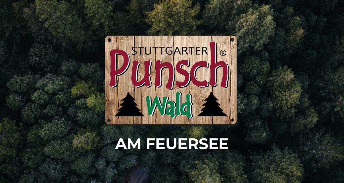Punschwald Stuttgart | Alle Events, Termine & Tickets - Rausgegangen