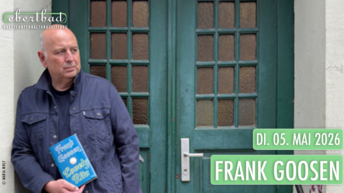 Frank Goosen - "Lovely Rita" am 05.05.2026 in Oberhausen - Rausgegangen ...