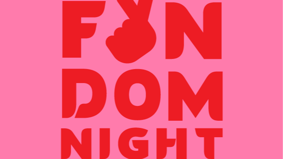 Fandom Night | Alle Events, Termine & Tickets - Rausgegangen