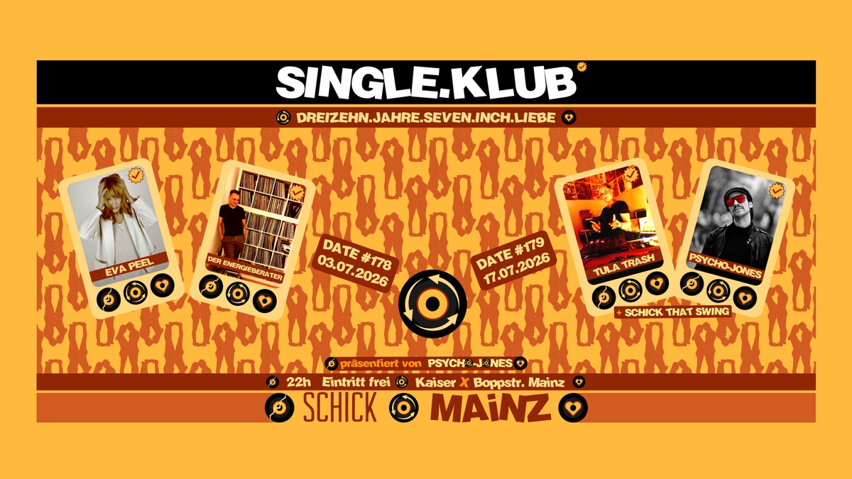 SINGLEKLUB #178 • feat EVA PEEL & DER ENERGIEBERATER • SCHICK MAINZ am ...