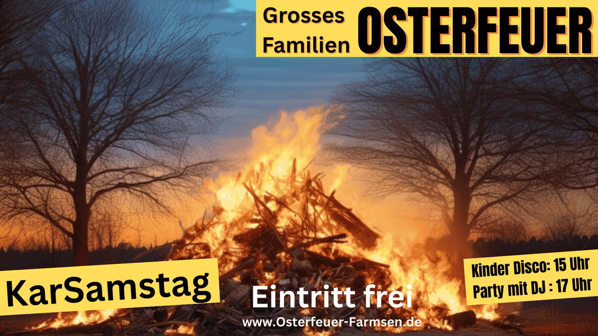 Großes Familien Osterfeuer am Strandbad Farmsen Berne | Kinderdisco ...