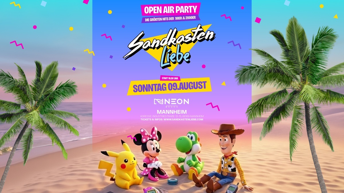 SANDKASTENLIEBE Open Air – Mannheim's 90er & 2000er Party Neon Beach am ...