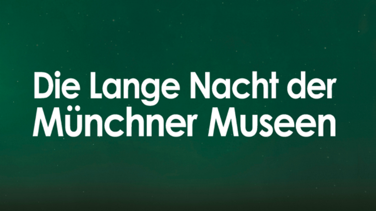 Lange Nacht der Münchner Museen on 17.10.2026 in München - Rausgegangen ...